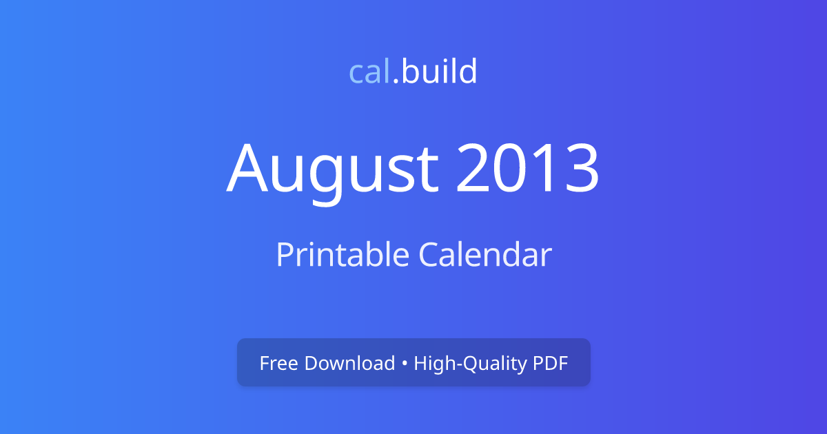August 2013 Calendar Printable | Free Download